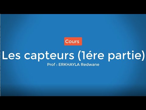 Les capteurs part 1 _ Programme CPGE_TSI_SUP_GE