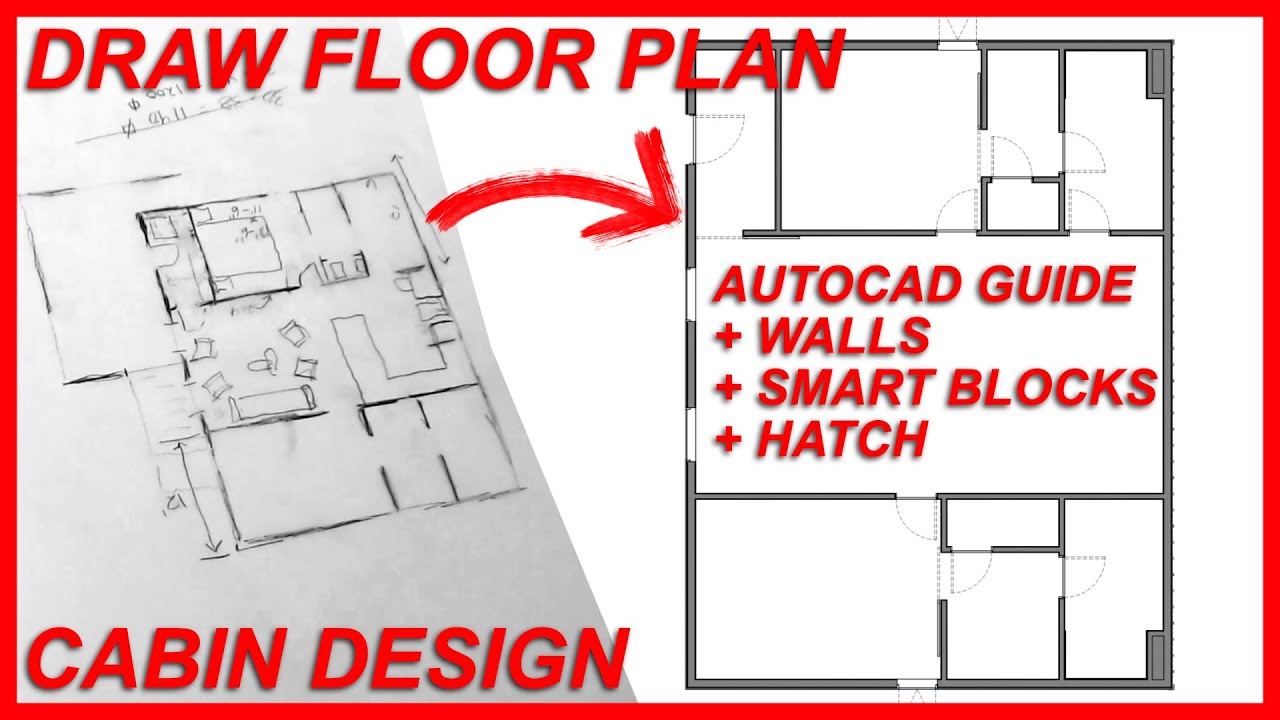 Draw A Simple Floor Plan in CAD - DIY Cabin Design - Autocad Guide