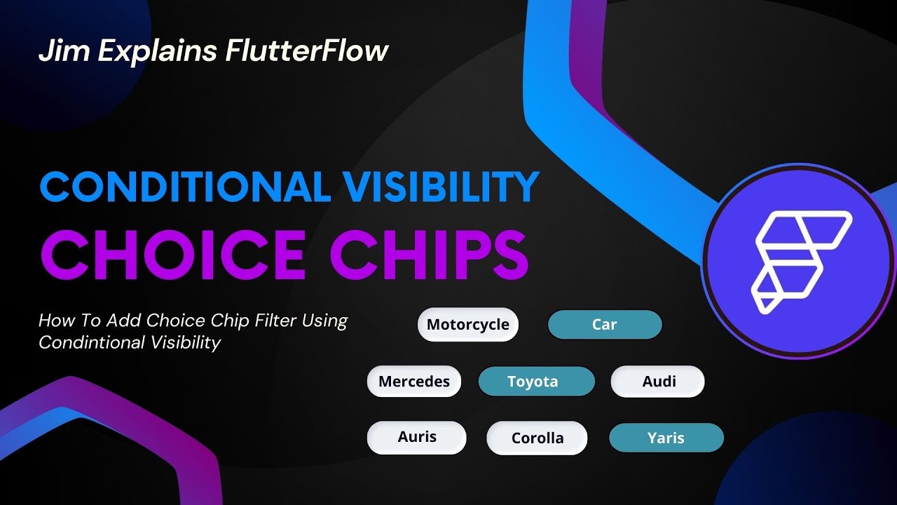 FlutterFlow - Conditional Visibility With Choice Chips