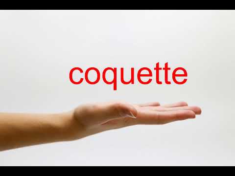 How to Pronounce coquette - American English