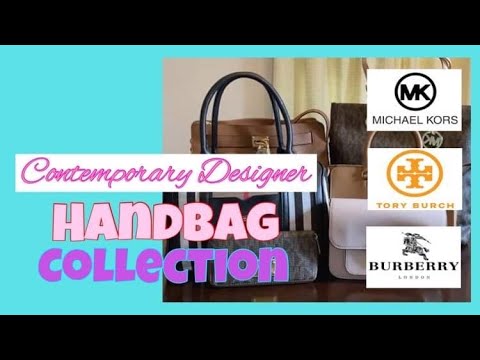Part 2 Contemporary Designer Handbag Collection | Michael Kors Collection | Tory Burch | Burberry