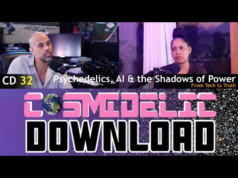 CD 32 | From Tech to Truth: Psychedelics, AI, and the Shadows of Power