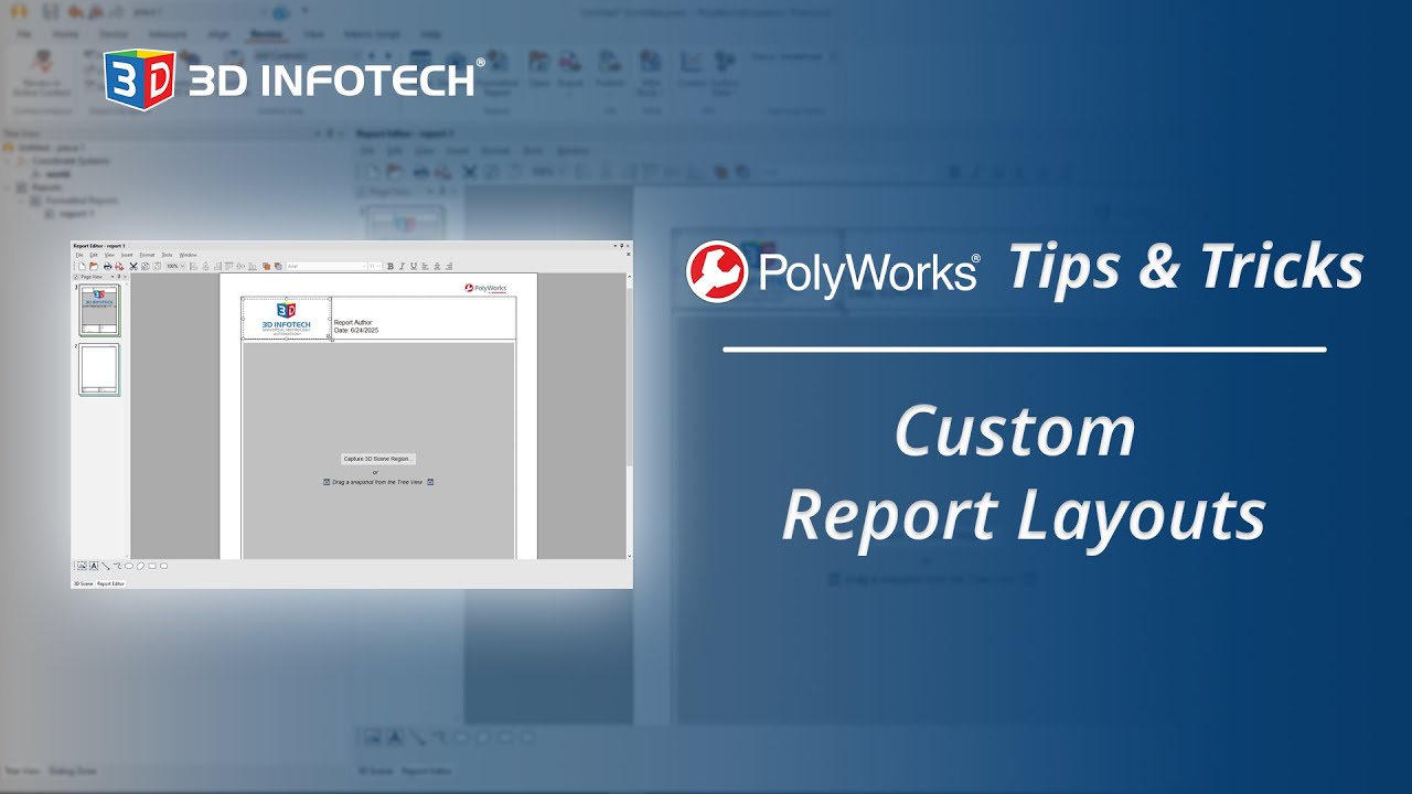 Custom Report Layouts | PolyWorks Tips & Tricks