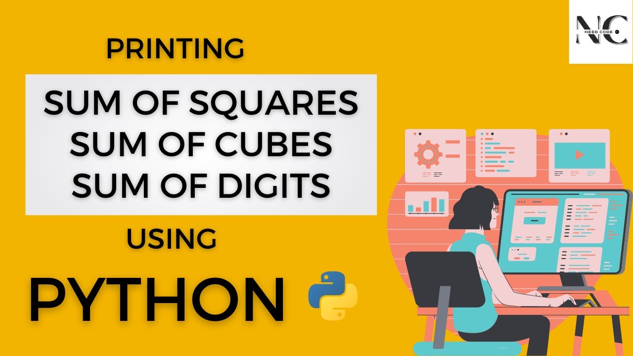 Write a Program to Print Sum of Squares, Cubes and Digits in Python || Visual Studio Code ||