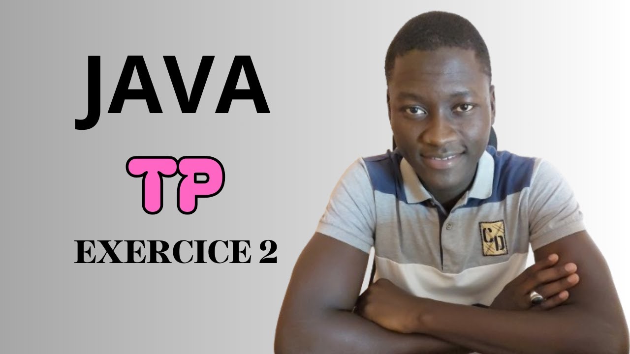 Java - TP - Exercice 2