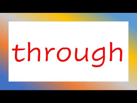Sight Word - through