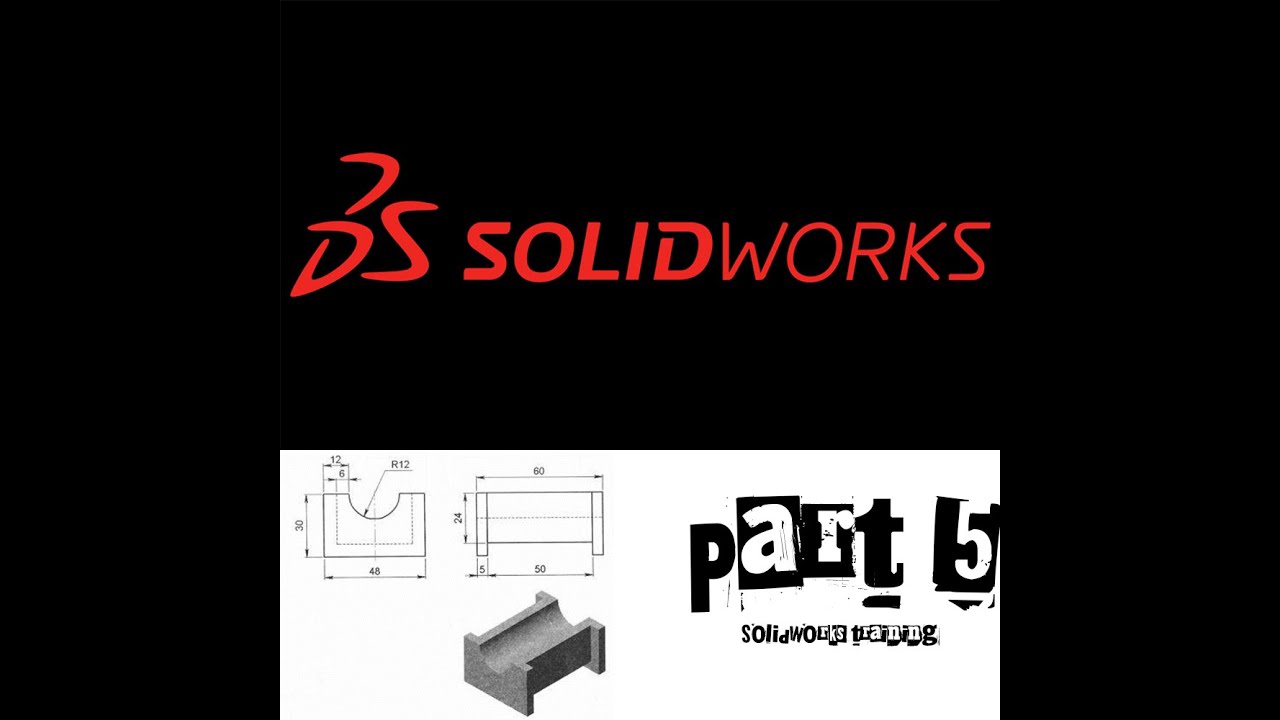 solid part 5 Solidworks training