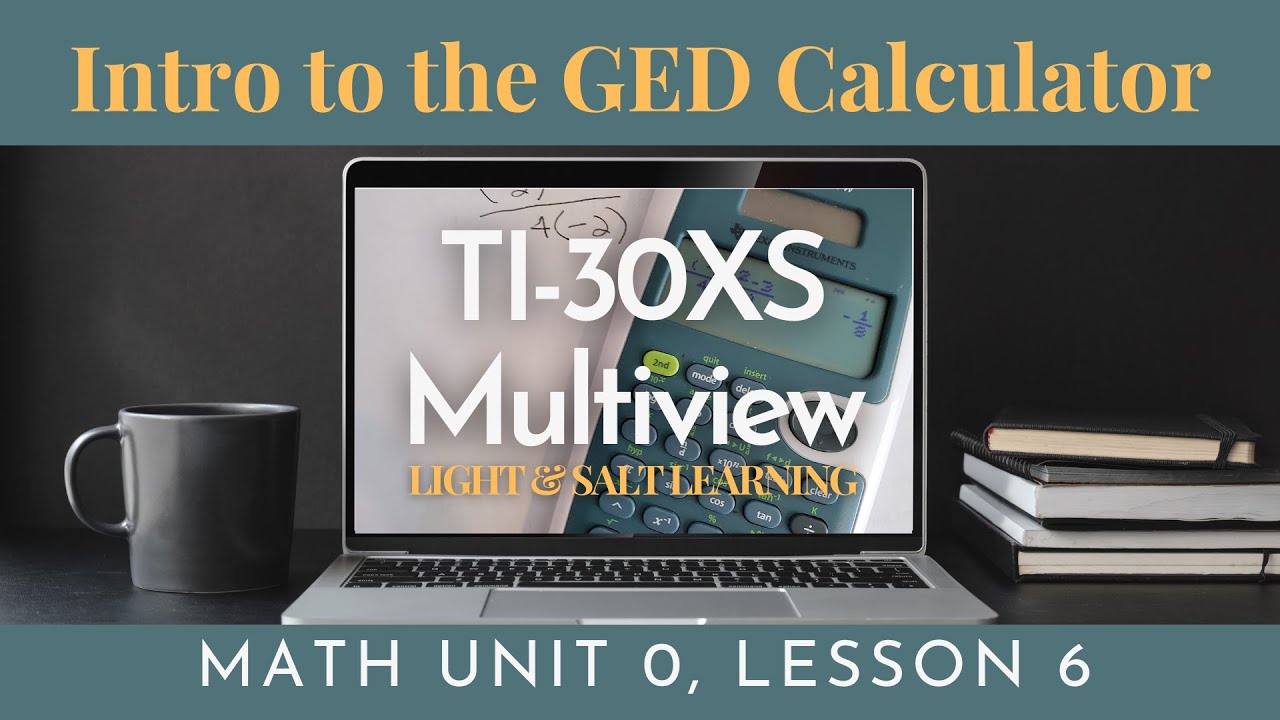 GED Math: Intro to the Calculator Class Video 0.6