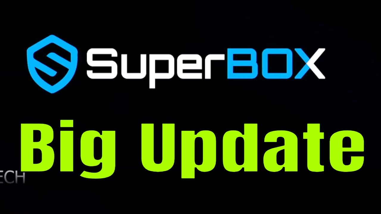 BIG!! Superbox Firmware update.