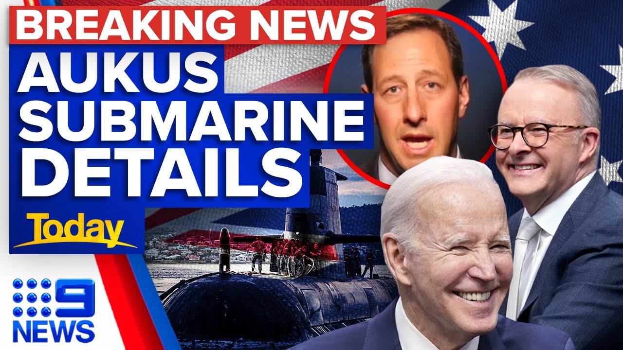 Experts break down AUKUS submarines plan; unveiled in San Diego | 9 News Australia