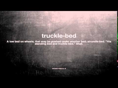 What does truckle-bed mean