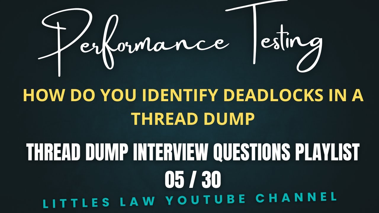 05/30: How do you identify deadlocks in a thread dump? #performancetesting #threaddumps