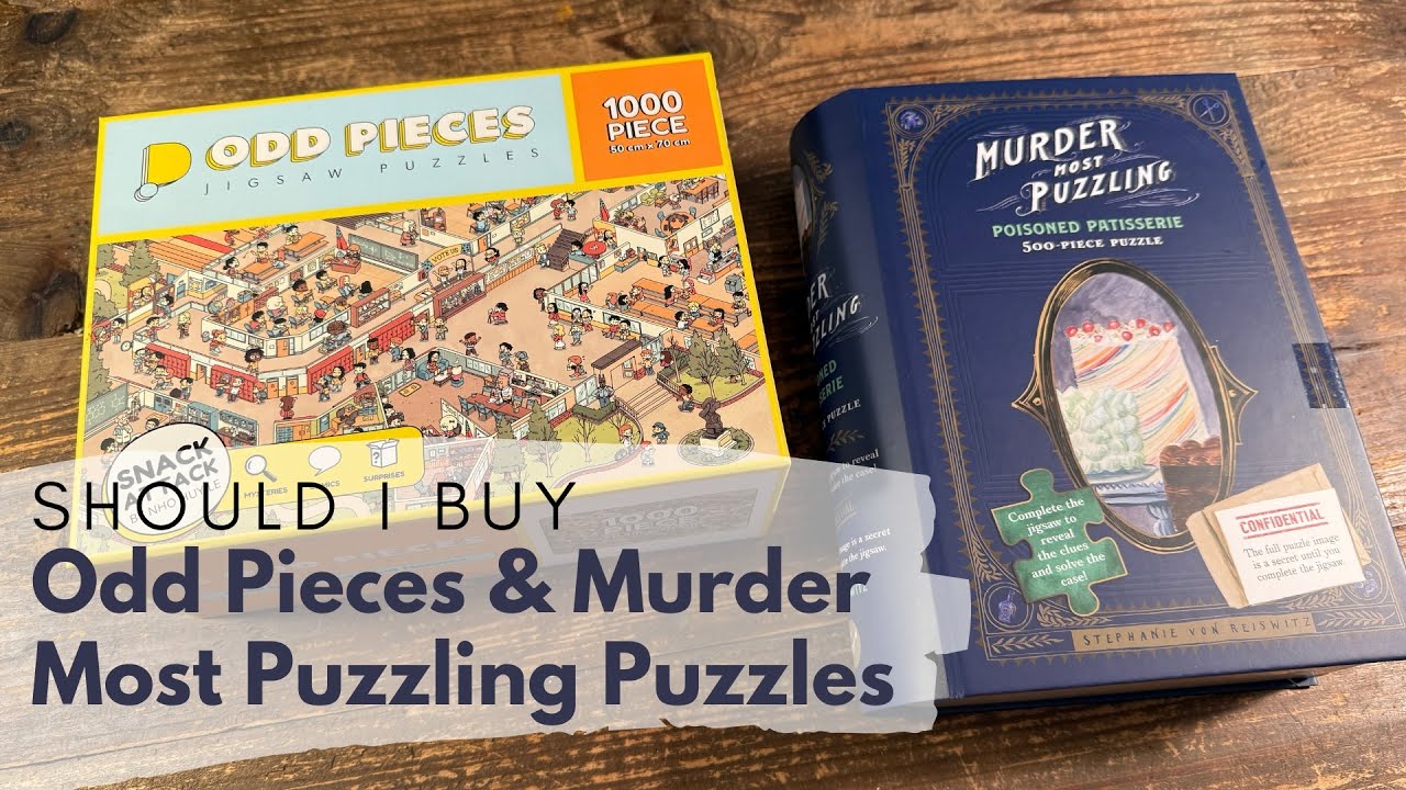 Should I Buy Odd Pieces & Murder Most Puzzling Puzzles