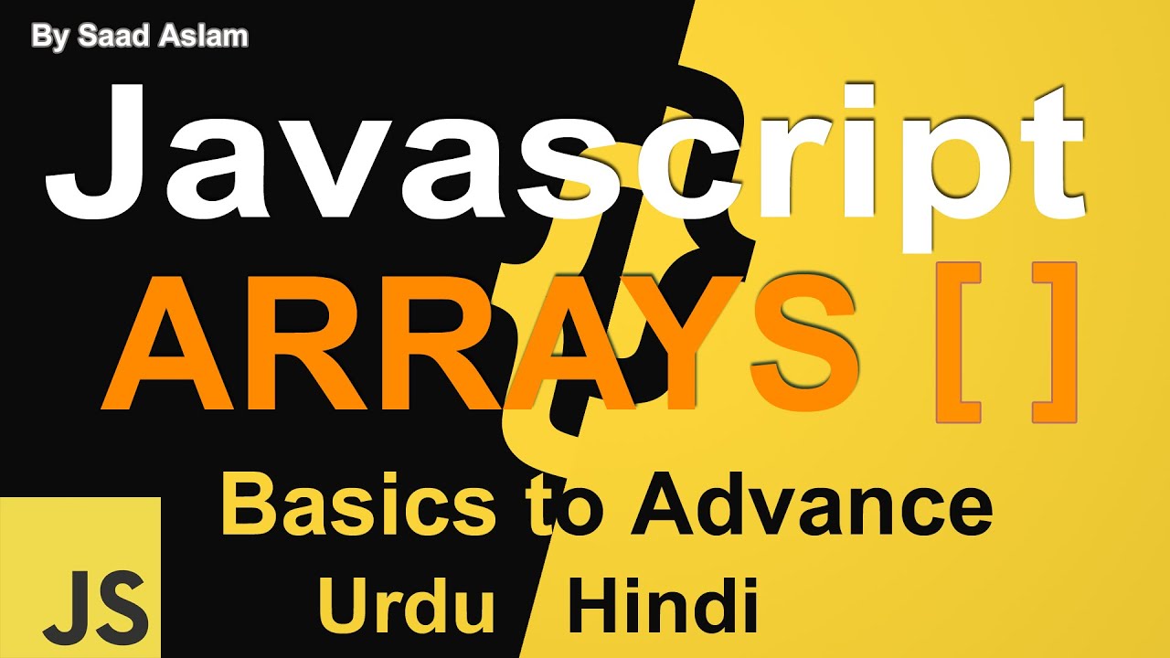 JavaScript Tutorial For Beginners | Arrays in JavaScript in Hindi / Urdu