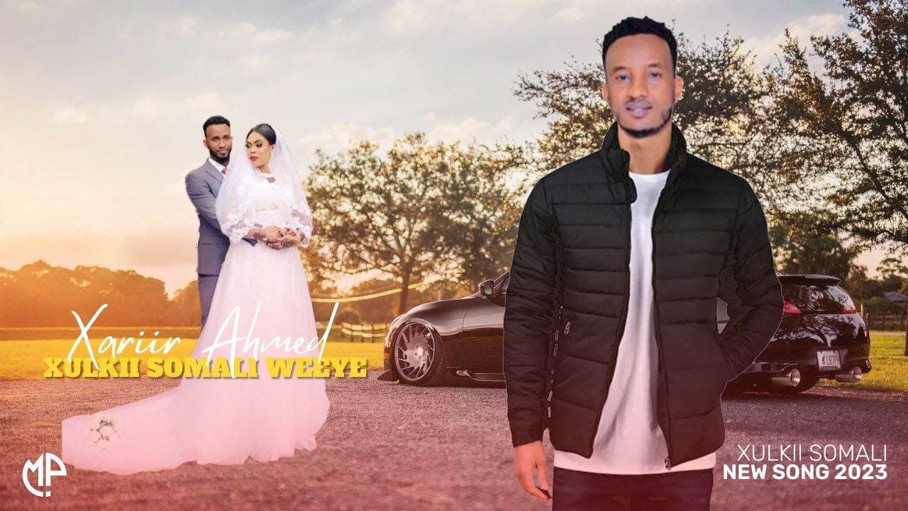 Xulkii Soomaali Weeye by Xariir Ahmed from Somalia | Popnable