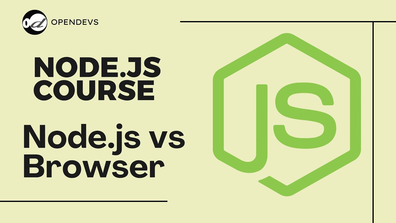 Node.js vs Browser | How Node.js differs from Browser
