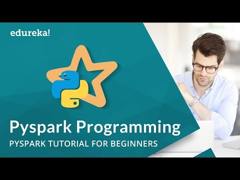 Learn PySpark Programming | PySpark Concepts with Hands On | PySpark Training | Edureka - Mind ...