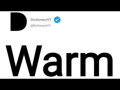 Warm Meaning in English