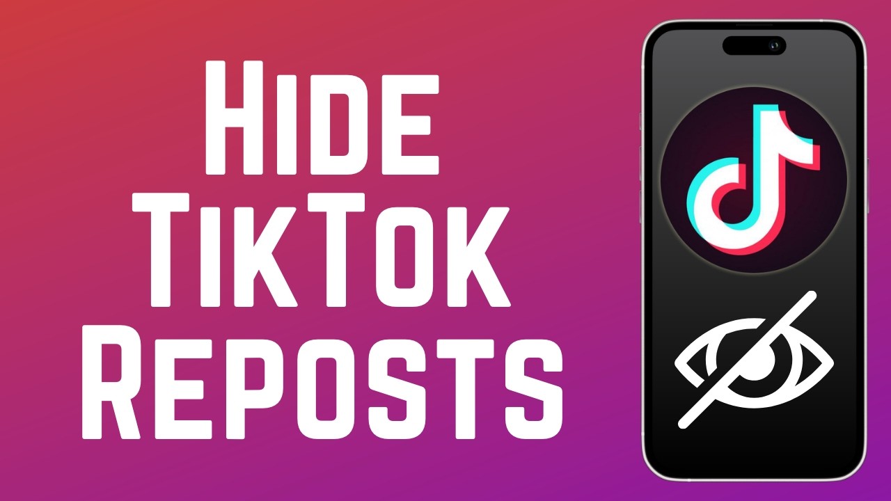 How to Hide Reposts on TikTok 2026 (Full Guide)