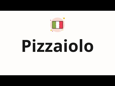 How to pronounce Pizzaiolo