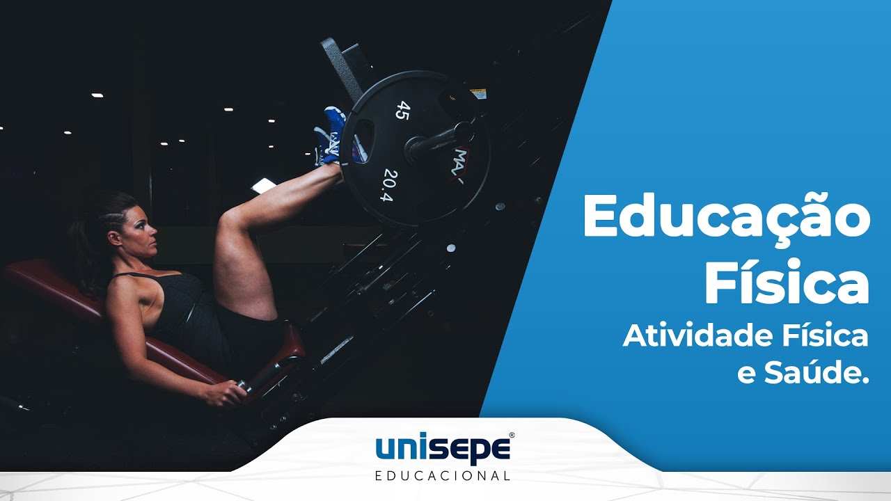 Educação Física - Atividade Física e Saúde