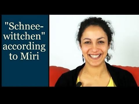 "Schneewittchen" according to Miri - German / no subs