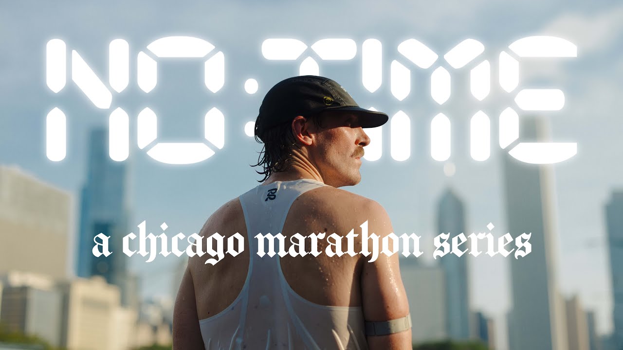 NO:TIME - A Chicago Marathon Training Series [Ep. 01]