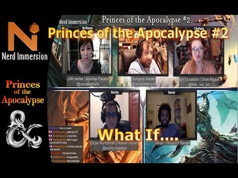 D&D 5e | Princes of the Apocalypse #2 | Nerd Immersion