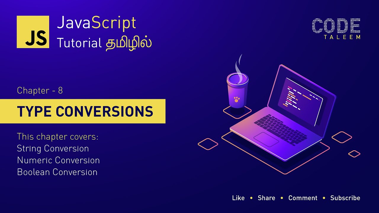 JavaScript Chapter 8 - Type Conversions | String Conversion | Numeric | Boolean