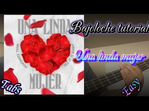 una linda mujer nivel codiciado bajoloche tutorial tabs easy
