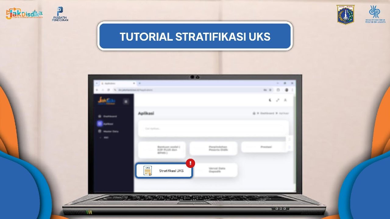 Tutorial Penggunan Stratifikasi UKS untuk sekolah pada  Aplikasi Jakarta Edukasi
