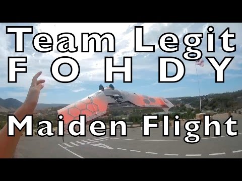 FOHDY Maiden Flight - Team Legit