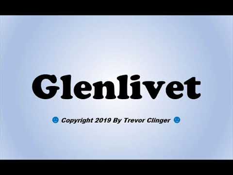 How To Pronounce Glenlivet