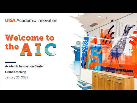 UTSA Grand Opening: Academic Innovation Center