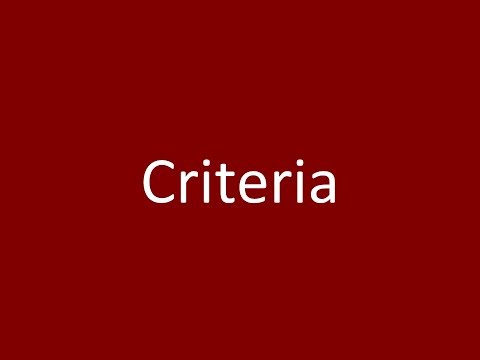 Criteria