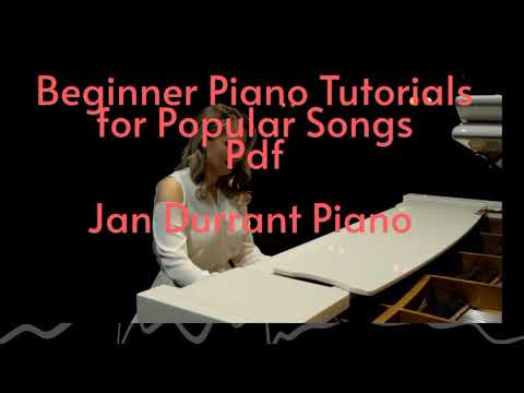 Beginner Piano Tutorials for Popular Songs Pdf