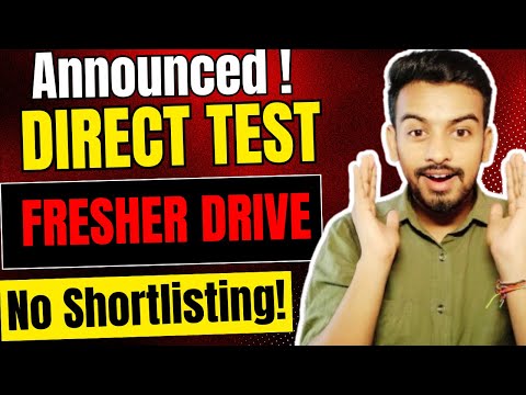 Direct Test Hiring Announced | OFF Campus Drive For 2025, 2024, 2023 Batch | Fresher Jobs