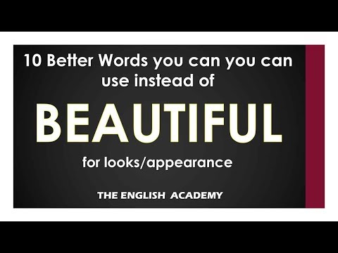 Learn English - 10 Better Words to use instead of "Beautiful" !!