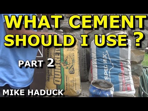WHAT CEMENT SHOULD I USE (Part 2) MIke Haduck