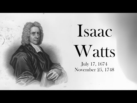Isaac Watts Birthplace – Our Christian Heritage