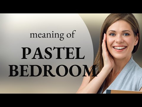 Understanding "Pastel Bedroom": An English Language Lesson
