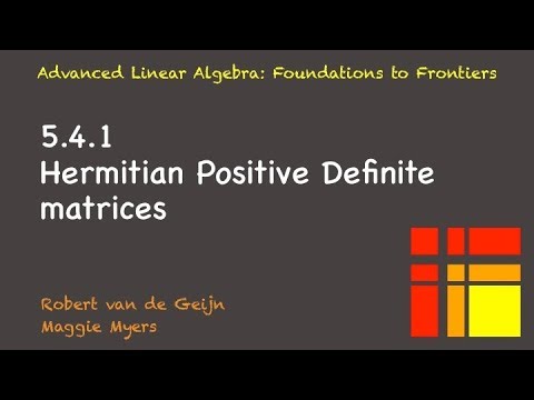 05.4.1 Hermitian Positive Definite matrices