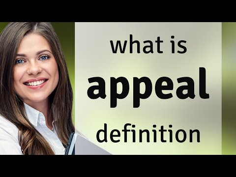 Appeal • definition of APPEAL