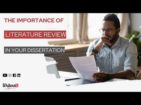 The Importance of Literature Review in Your Dissertation | WritersER.com