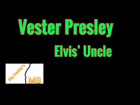 Vester Presley: Elvis’ Uncle #elvispresley