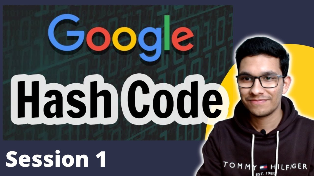 Google Hash Code 2022 || Session 1 || Getting Started