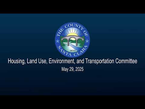 Housing, Land Use, Environment, & Transportation Committee May 29, 2025 2:00 p.m.