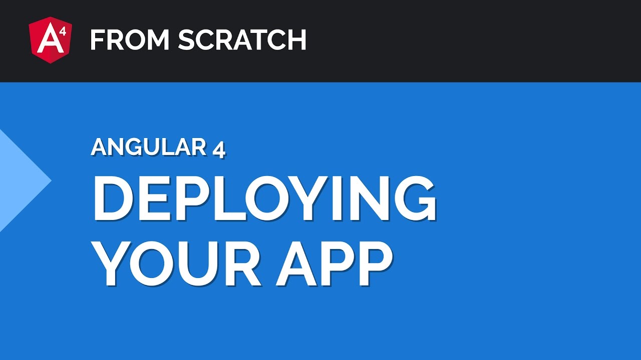 Deploying an Angular 4 App