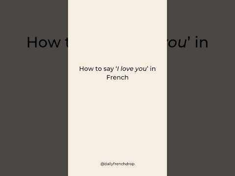 how to say "I love you" in French 🇫🇷