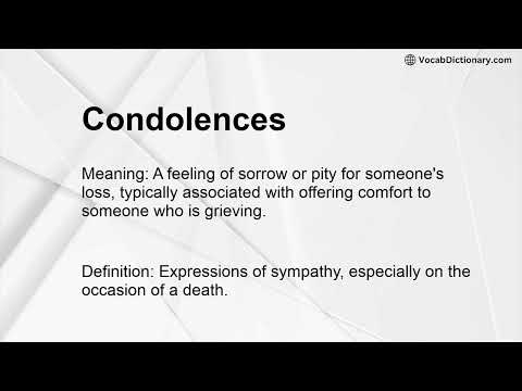Condolences Meaning